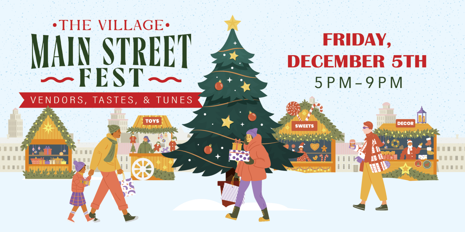 Holiday Main Street Fest - Very Merry Village